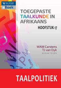 Taalpolitiek (Hoofstuk 17: Toegepaste taalkunde in Afrikaans) 1st ...