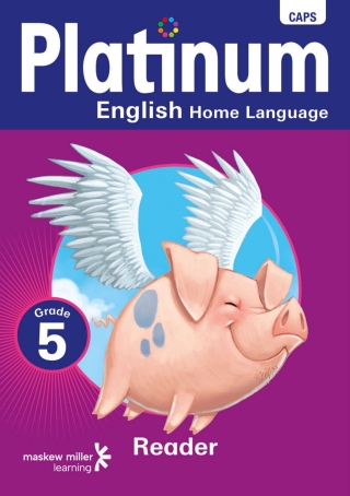 Platinum English Home Language Grade 5 Reader 1st edition ...