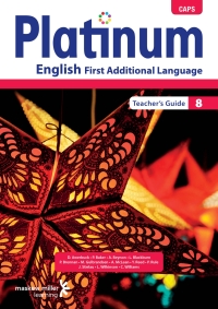 Platinum English First Additional Language Grade 8 Teacher's Guide 1st ...
