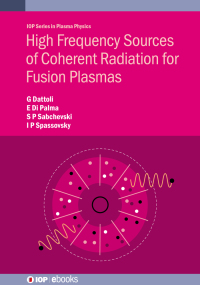 High Frequency Sources of Coherent Radiation for Fusion Plasmas ...