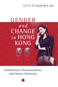 Gender and Change in Hong Kong 1st edition | 9780774809955, 9780774851855 | VitalSource