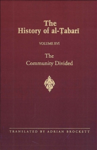 The History of al-Ṭabarī Vol. 16 | 9780791423929, 9780791497623 ...