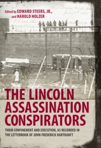The Lincoln Assassination Conspirators | 9780807144336, 9780807135044 | VitalSource