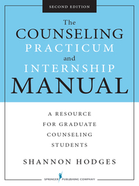 The Counseling Practicum and Internship Manual 2nd edition | 9780826128430, 9780826128447 ...