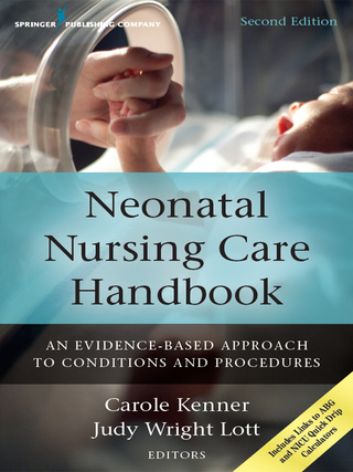Neonatal Nursing Care Handbook 2nd edition | 9780826171641 ...