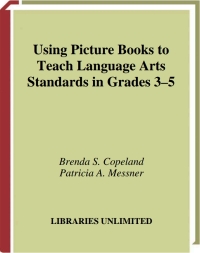 Using Picture Books to Teach Language Arts Standards in Grades 3-5 1st ...