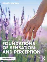 Foundations of Sensation and Perception 4th edition | 9781032371344 ...