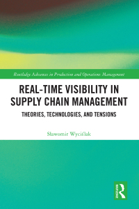 Real-Time Visibility in Supply Chain Management 1st edición ...