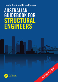 Australian Guidebook for Structural Engineers 2nd edition | 9781032657998, 9781040149003 ...