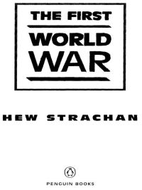 The First World War | 9780143035183, 9781101153413 | VitalSource
