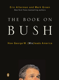 The Book on Bush | 9780143034421, 9781101200810 | VitalSource