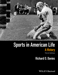 Sports in American Life: A History 3rd edition | 9781118912379 ...