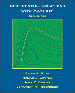 Differential Equations with Matlab 3rd edition | 9781118376805, 9781119076940 | VitalSource