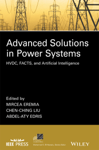 Advanced Solutions in Power Systems: HVDC, FACTS, and Artificial Intelligence 1st edition ...