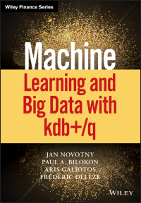 Machine Learning and Big Data with kdb /q 1st edition | 9781119404750 ...