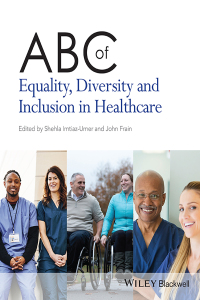 ABC of Equality, Diversity and Inclusion in Healthcare 1st edition ...