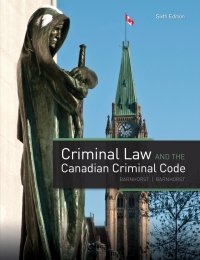 Criminal Law And The Canadian Criminal Code (Canadian Edition) 6th ...