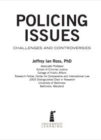 Policing Issues: Challenges & Controversies 1st edition | 9780763771386 ...