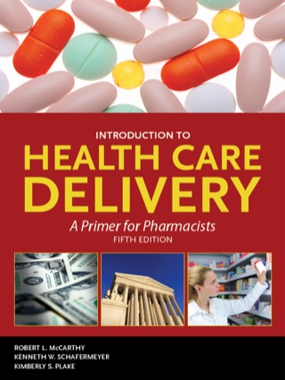 Introduction to Health Care Delivery (book) 5th edition | 9780763790882 ...