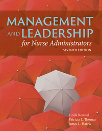 Management and Leadership for Nurse Administrators 7th edition ...