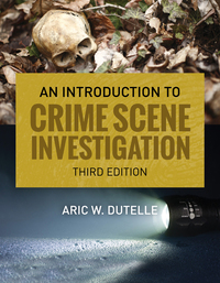 An Introduction to Crime Scene Investigation 3rd edition ...