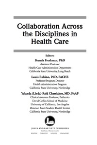 Collaboration Across the Disciplines in Health Care 1st edition ...