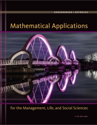 Mathematical Applications for the Management, Life, and Social Sciences ...