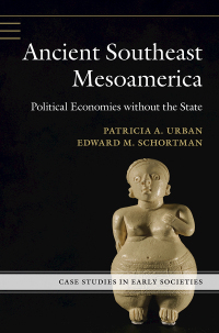 Ancient Southeast Mesoamerica | 9781107172746, 9781316800089 | VitalSource