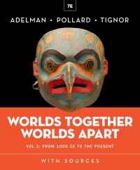 Worlds Together, Worlds Apart (Volume 2) 7th edition | 9781324064008 ...