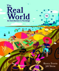 The Real World: An Introduction to Sociology 9th edition ...