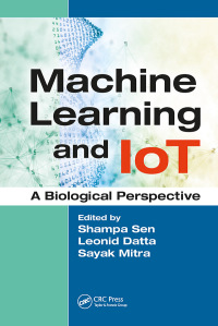 Machine Learning and IoT 1st edition | 9781138492691, 9781351029926 ...