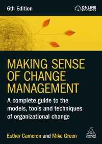 Making Sense of Change Management 6th edition | 9781398612853 ...