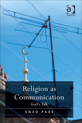 Religion as Communication: God's Talk | 9781409435235, 9781409481683 ...