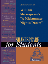 A Study Guide for William Shakespeare's A Midsummer Night's Dream 1st ...