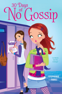 30 Days of No Gossip | 9781442482814, 9781442482838 | VitalSource