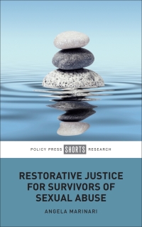 Restorative Justice for Survivors of Sexual Abuse 1st edition | 9781447357933, 9781447357957 ...