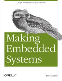 Making Embedded Systems 1st edition | 9781449302146, 9781449302146 | VitalSource