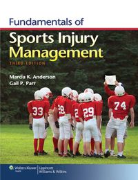 Fundamentals of Sports Injury Management 3rd edition | 9781451109764 ...
