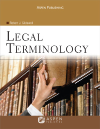 Legal Terminology 4th edition | 9780735576971, 9781454861584 | VitalSource