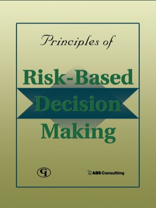 Principles of Risk-Based Decision Making | 9780865879089, 9781461624912 ...