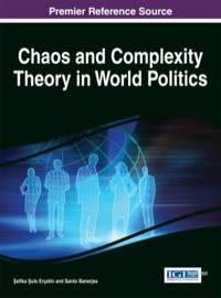 Chaos and Complexity Theory in World Politics 1st editie ...