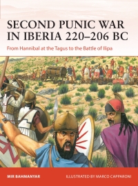 Second Punic War in Iberia 220–206 BC 1st edition | 9781472859754 ...