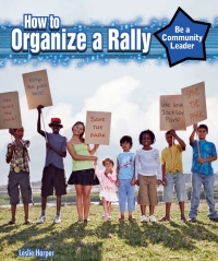 How to Organize a Rally | 9781477766934, 9781477766965 | VitalSource