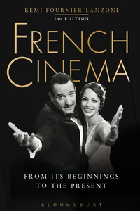 French Cinema 2nd edition | 9781501303074, 9781501303098 | VitalSource