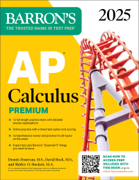 AP Calculus Premium, 2025: Prep Book with 12 Practice Tests ...