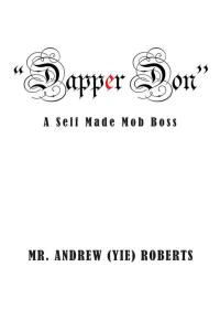 “Dapper Don” | 9781514414309, 9781514414293 | VitalSource