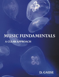 Music Fundamentals: A Clear Approach 1st edition | 9781517802332 ...