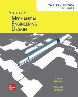 EBOOK Shigley's Mechanical Engineering Design, 12th Edition, SI Units ...