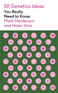 50 Genetics Ideas You Really Need to Know | 9781529442700 ...