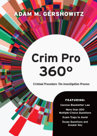 Crim Pro 360°: Criminal Procedure: The Investigation Process 1st editie ...